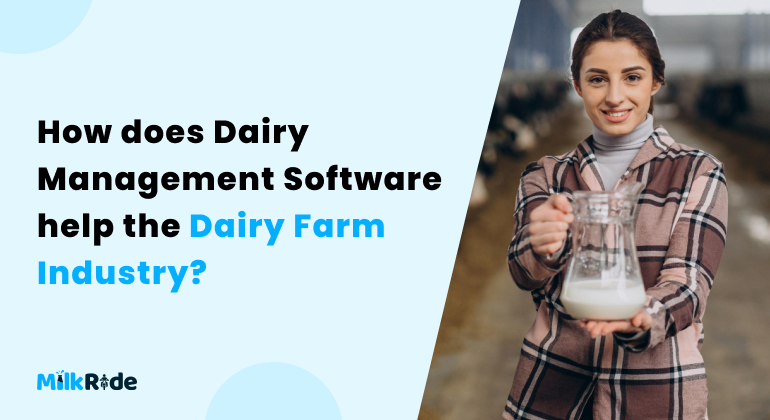 How does dairy management software help the dairy farm industry?